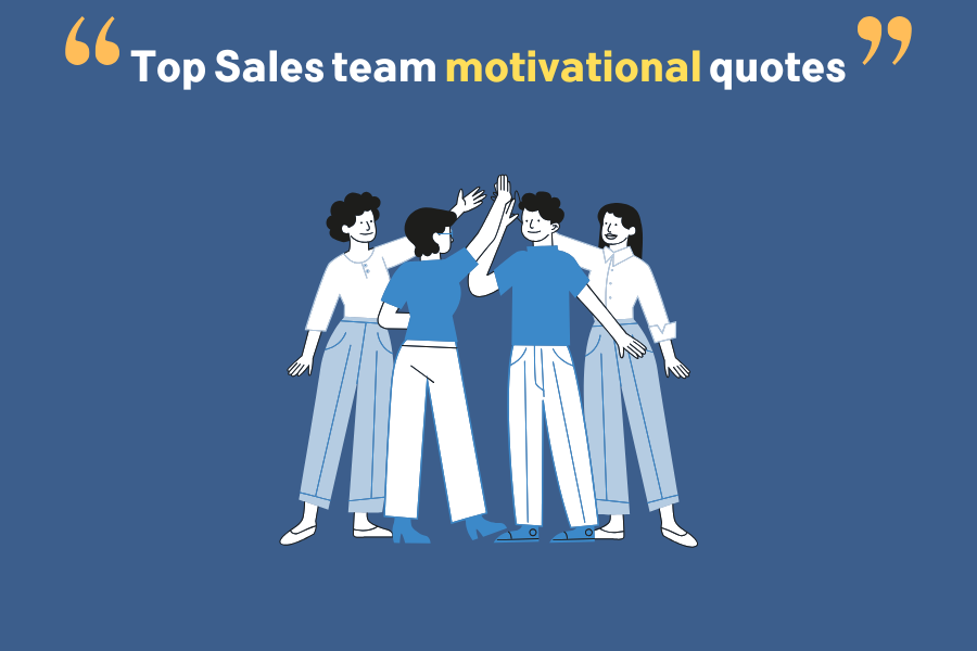 Top 55 sales team motivational quotes | achieve targets | MidShift Blog